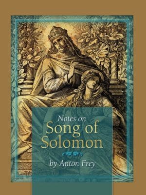 Notes on Song of Solomon – Chicago Bible Students