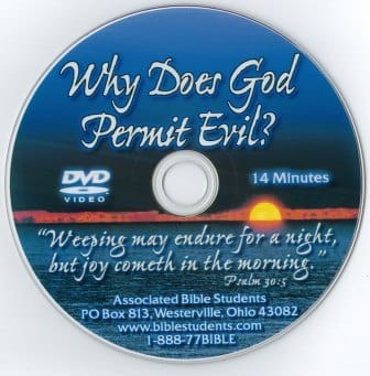 Why Does God Permit Evil? – DVD – Chicago Bible Students